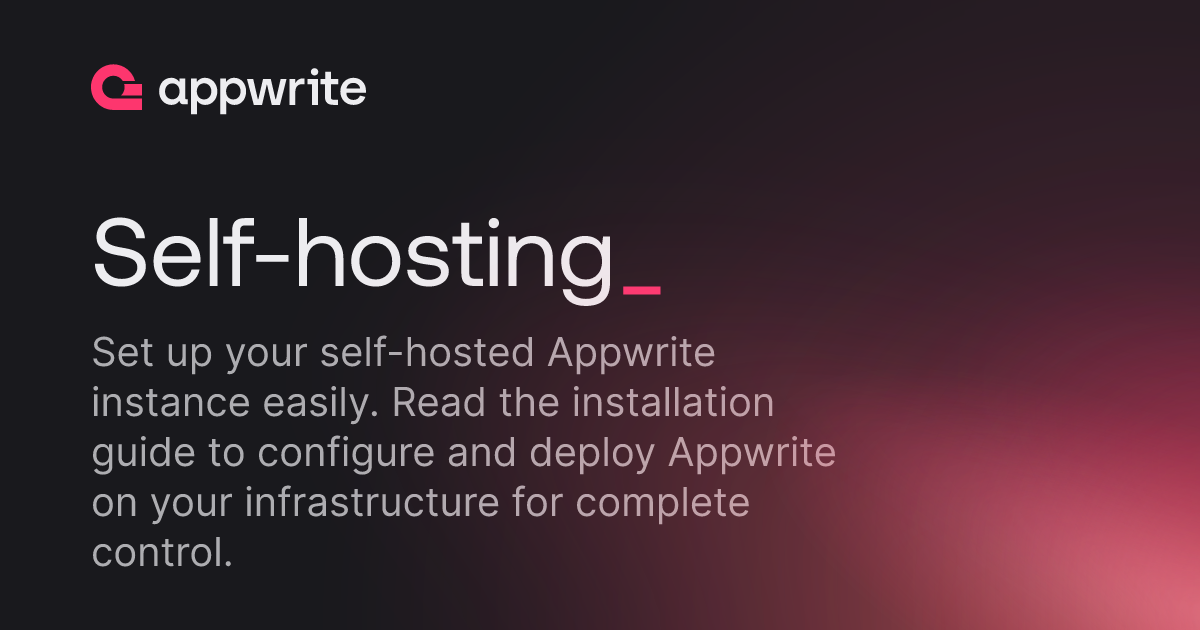 Self Hosting Docs Appwrite
